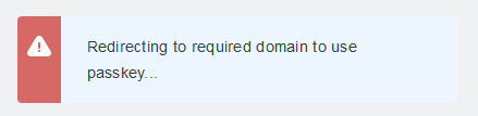 Why am I seeing the error "Redirecting to required domain to use ...